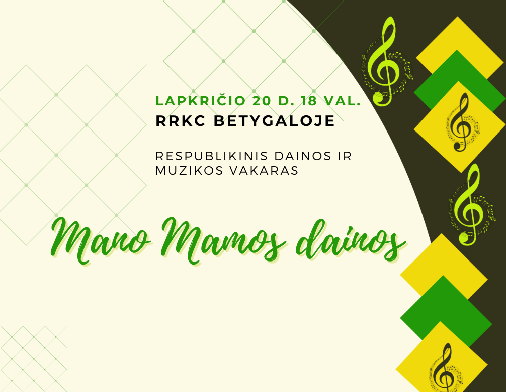 Respublikinis dainos ir muzikos vakaras „Mano mamos dainos“ 2025 ...